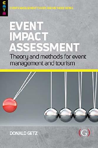 Event Impact Assessment: Theory and methods for event management and ...