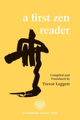 A First Zen Reader by Trevor Leggett | Goodreads