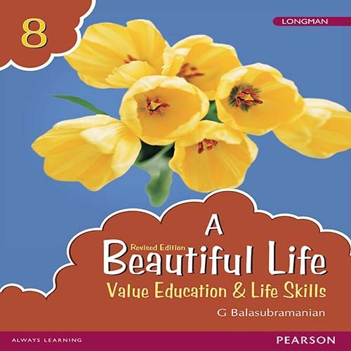A Beautiful Life 8: Value Education & Life Skills Book by Pearson for ...