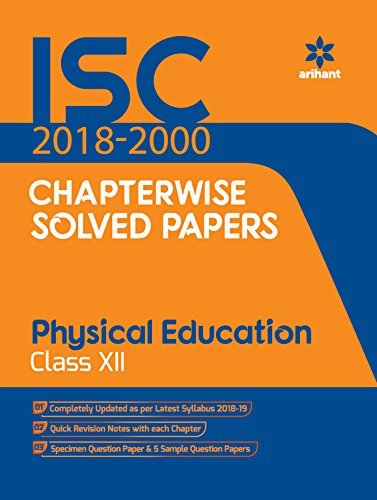Isc Chapterwise Solved Papers Physical Education Class 12Th by Arihant ...