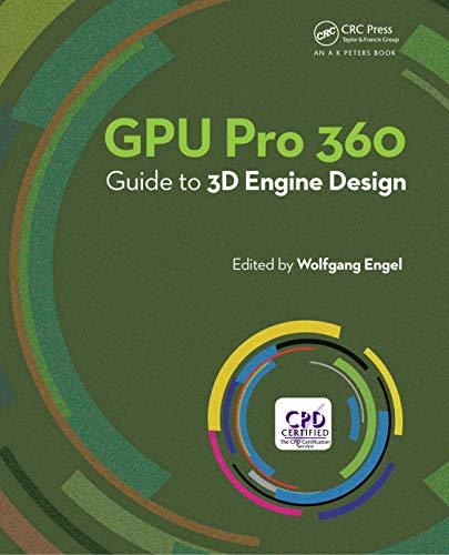 GPU Pro 360 Guide to 3D Engine Design by Wolfgang Engel | Goodreads