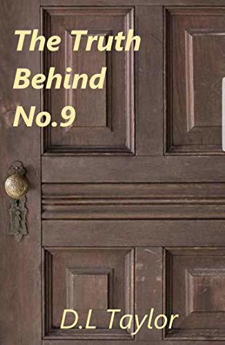 The Truth Behind No.9 Part One: His dark eyes meet hers, the hatred and ...