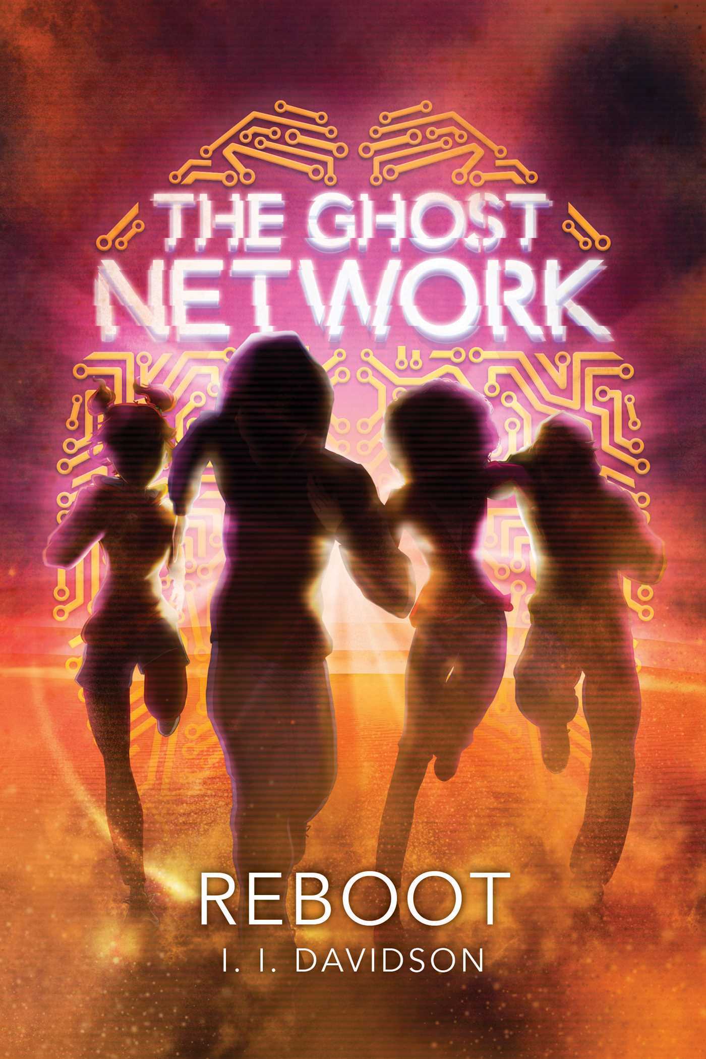 Reboot (The Ghost Network, #2) by I.I. Davidson | Goodreads