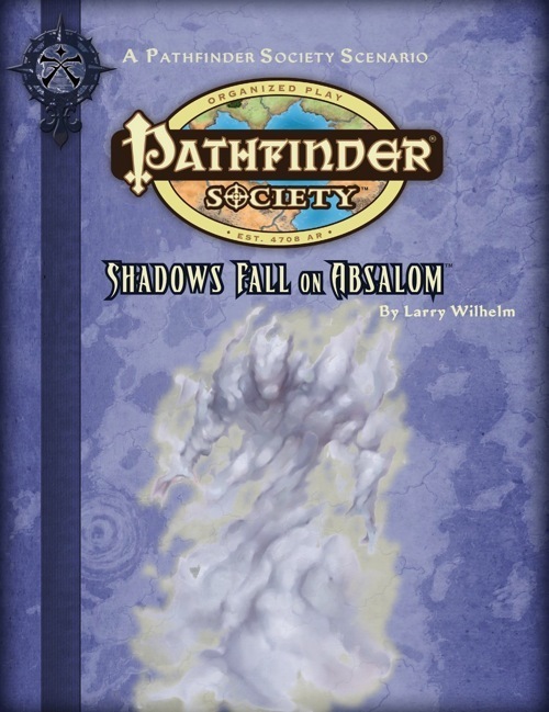 Pathfinder Society Scenario #2-04: Shadows Fall on Absalom by Larry ...