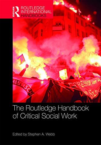 The Routledge Handbook of Critical Social Work by Stephen A. Webb ...