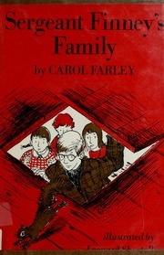 Sergeant Finney's Family by Carol Farley | Goodreads