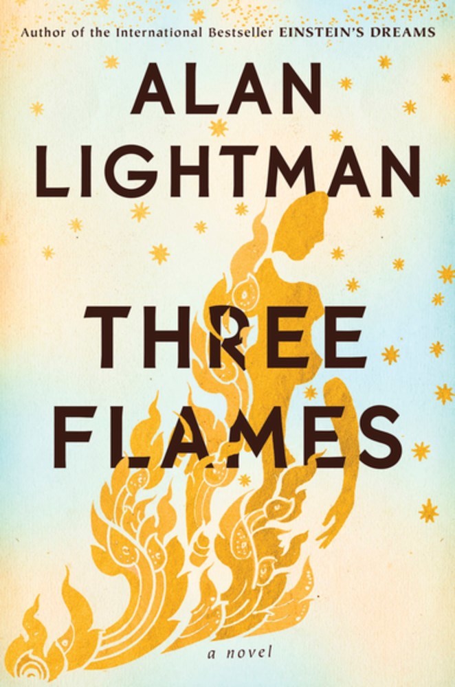 Three Flames by Alan Lightman | Goodreads
