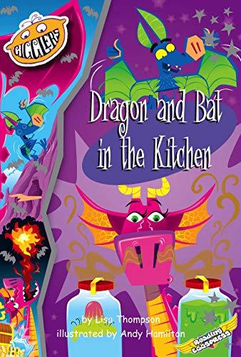 Dragon and Bat in the Kitchen by Lisa Thompson | Goodreads