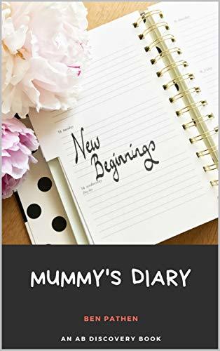 Mummy's Diary: An ABDL novel by Ben Pathen | Goodreads