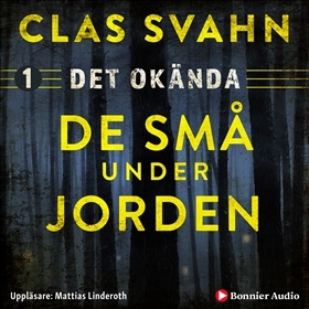 De små under jorden by Clas Svahn | Goodreads