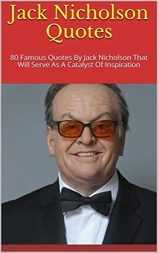 Jack Nicholson Movie Quotes
