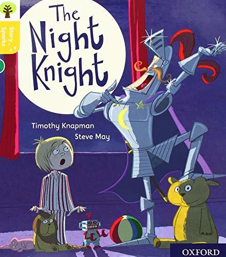 Oxford Reading Tree Story Sparks: Oxford Level 5: The Night Knight by ...