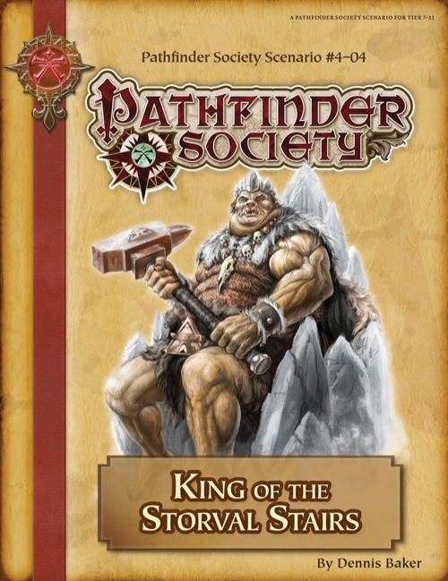 Pathfinder Society Scenario #4-04: King of the Storval Stairs by Dennis ...