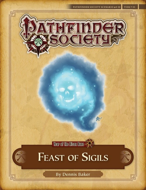 Pathfinder Society Scenario #4-10: Feast of Sigils by Dennis Baker ...