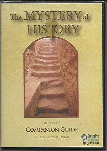 The Mystery of History Volume 1 Companion Guide by Linda Lacour Hobar ...