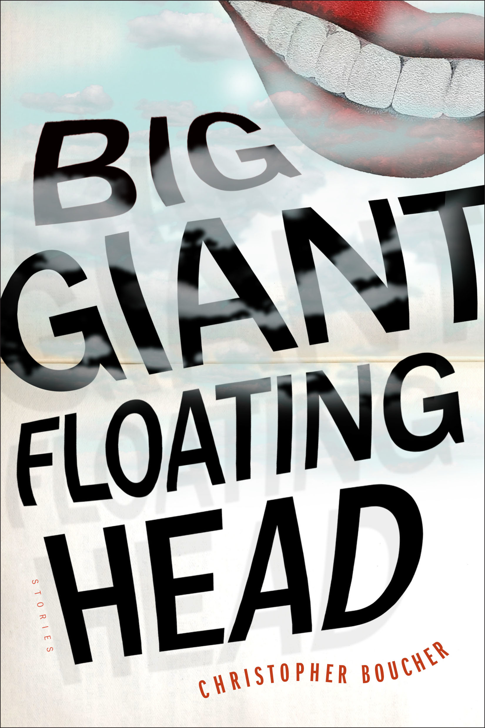 Big Giant Floating Head by Christopher Boucher | Goodreads