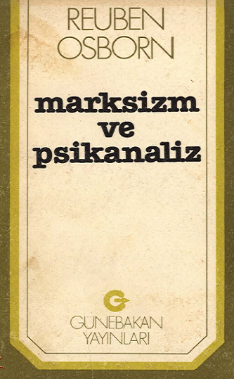 Marksizm ve Psikanaliz by Reuben Osborn | Goodreads