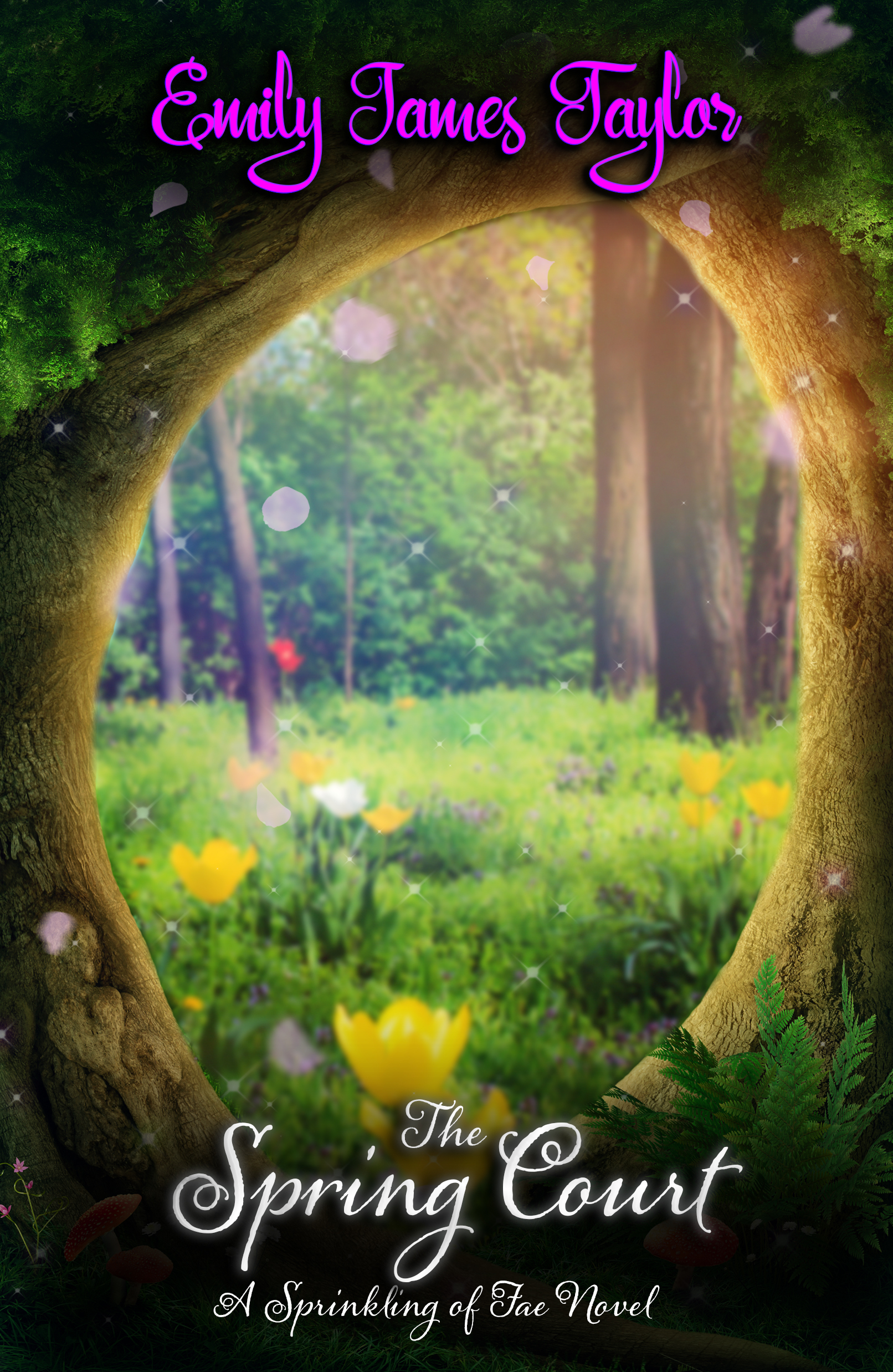 The Spring Court: A Sprinkling of Fae Novel by Emily James Taylor ...