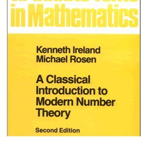 现代数论经典引论（第2版 英文版） by Michael Rosen(Author)(2nd Edition) (Springer ...