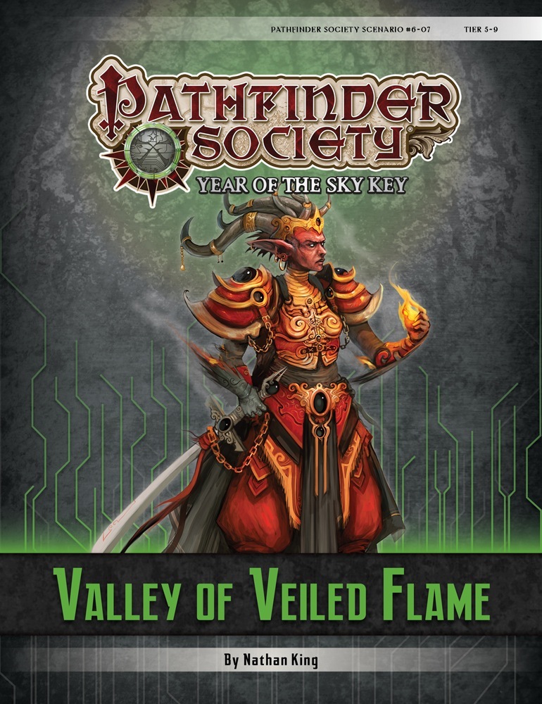 Pathfinder Society Scenario #6-07: Valley of Veiled Flame by Nathan ...
