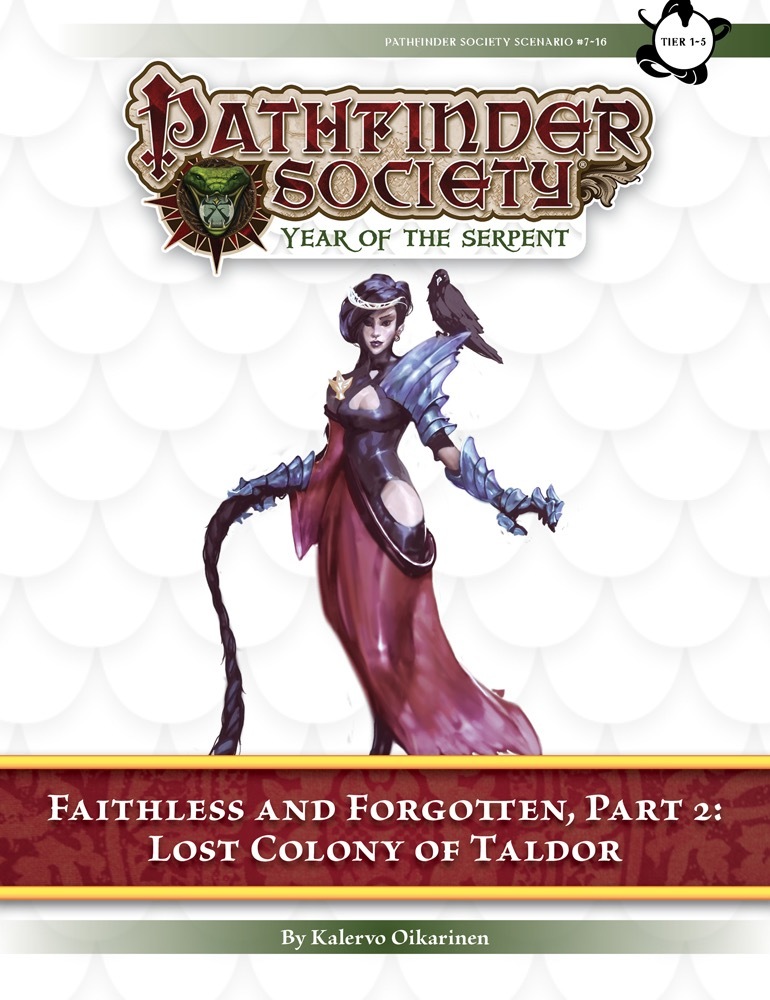 Pathfinder Society Scenario #7-16: The Lost Colony of Taldor by Kalervo ...