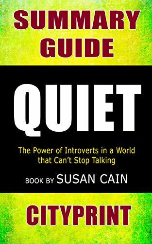 Summary Guide | Quiet: The Power of Introverts in a World That Can't ...