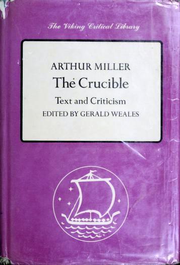 The Crucible: Text and Criticism by Arthur Miller | Goodreads