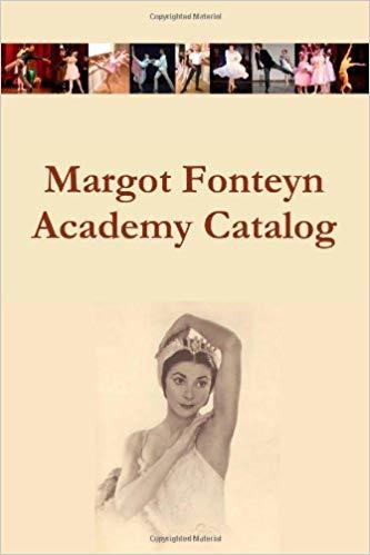 Margot Fonteyn Academy Catalog by Ken Ludden | Goodreads