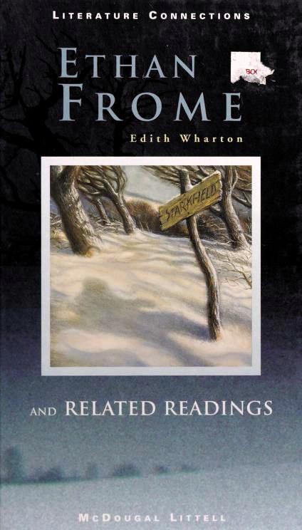 Ethan Frome: and related readings by Holt McDougal | Goodreads