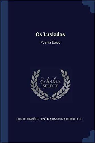 Os Lusiadas: Poema Epico by Luís de Camões | Goodreads