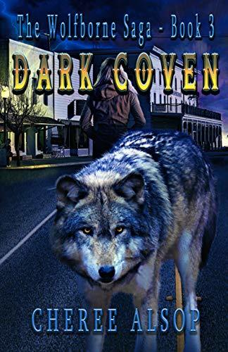 Dark Coven (The Wolfborne Saga #3) by Cheree Alsop | Goodreads