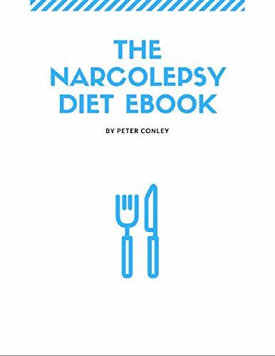 The Narcolepsy Diet: Nutrition, intermittent fasting, and diets for ...