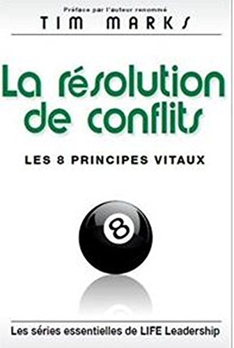 La Resolution De Conflits (Conflict Resolution) by LIFE Leadership ...