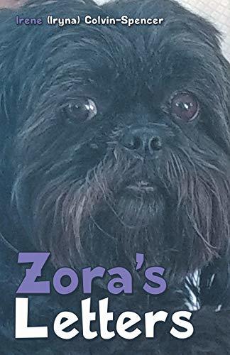 Zora’s Letters by Irene Colvin-Spencer | Goodreads