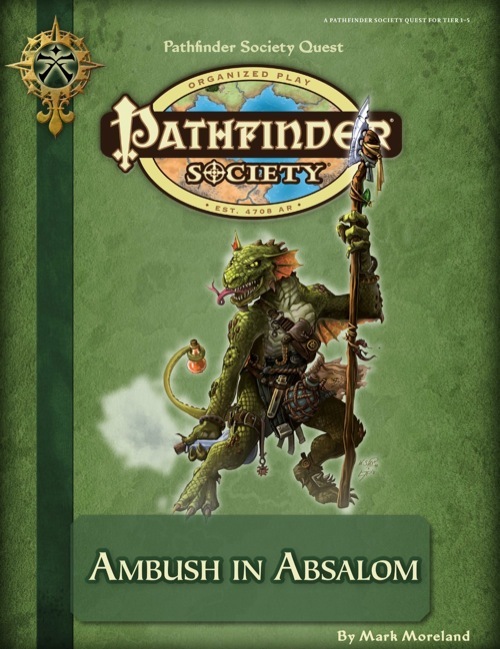 Pathfinder Society Quests: Ambush in Absalom by Mark Moreland | Goodreads