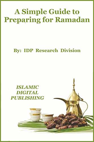 A Simple Guide to Preparing for Ramadan by IDP Research Division ...