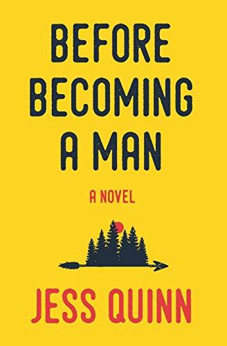 Before Becoming A Man by Quinn Jess | Goodreads