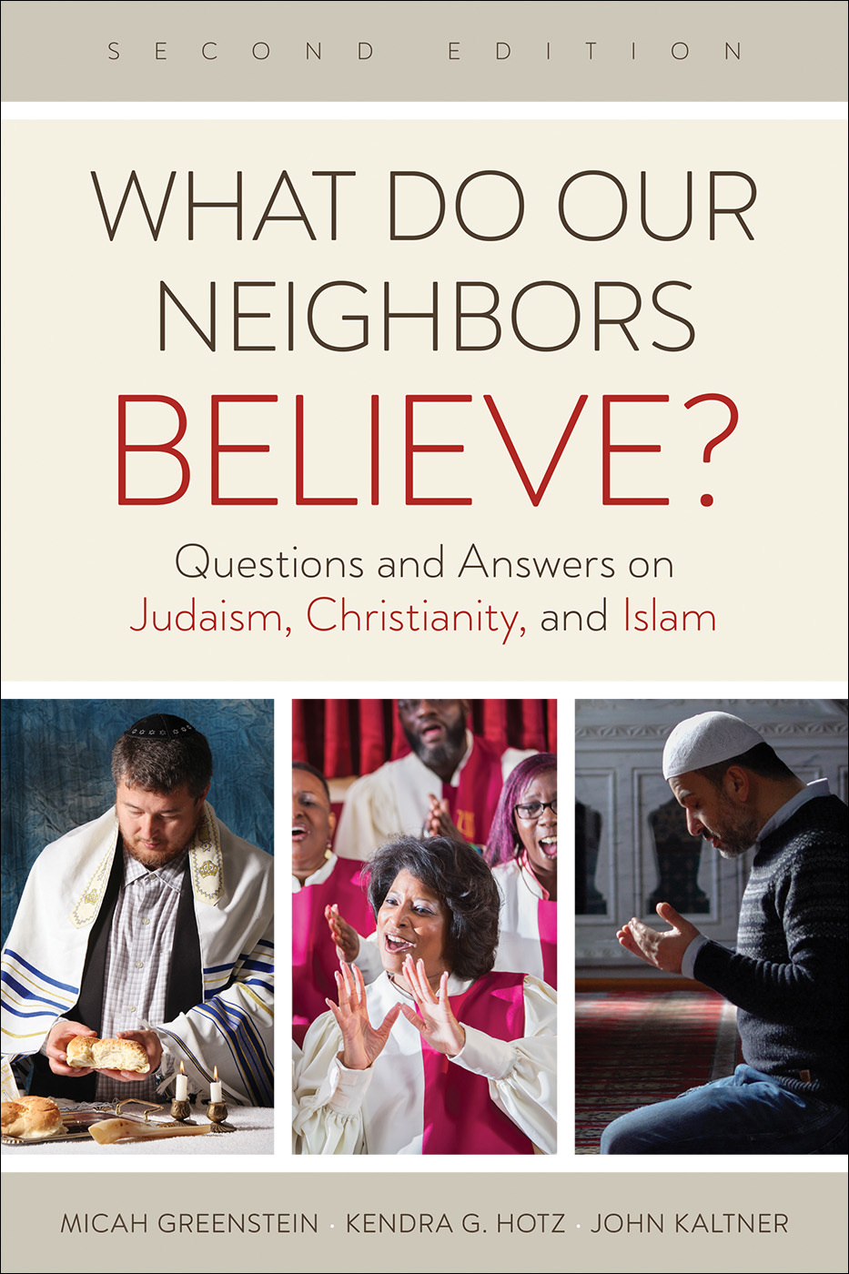 What Do Our Neighbors Believe?: Questions and Answers on Judaism ...