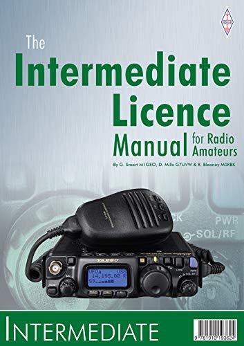 The Intermediate Licence Manual: for Radio Amateurs by Roger Bleaney ...