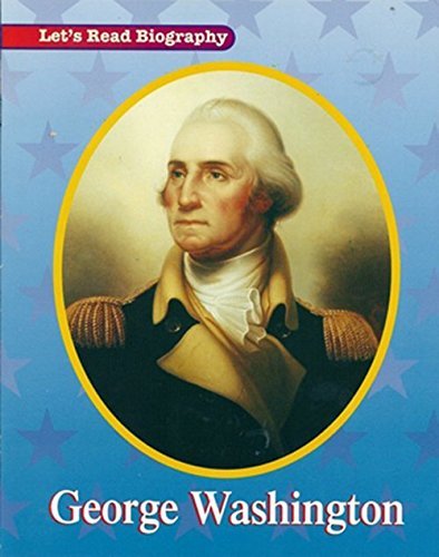 George Washington, Lets Read Bio Level 1: Houghton Mifflin We the ...