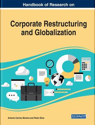 Handbook of Research on Corporate Restructuring and Globalization by ...
