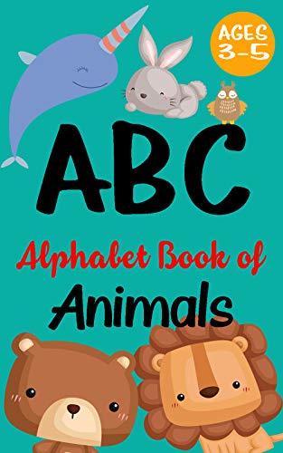 ABC Alphabet Book of Animals: for kids ages 3-5 by Marvis Lauren ...
