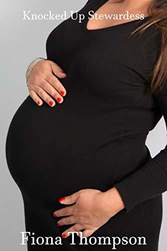 The Knocked Up Stewardess by Fiona Thompson | Goodreads