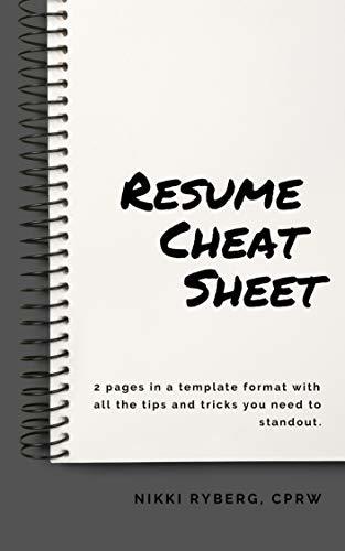 Your Resume Cheat Sheet: 2 pages in a template format with all the tips ...
