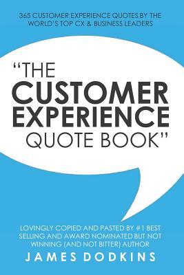 The Customer Experience Quote Book: 365 Customer Experience Quotes By ...