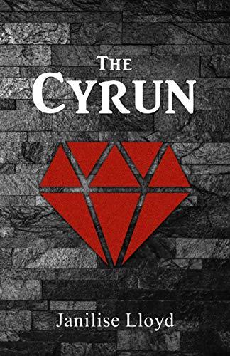 The Cyrun by Janilise Lloyd | Goodreads