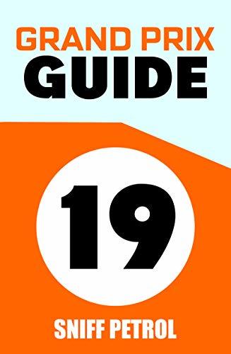 2019 Grand Prix Guide by Sniff Petrol | Goodreads