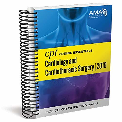 CPT® Coding Essentials for Cardiology & Cardiothoracic Surgery 2019 by ...