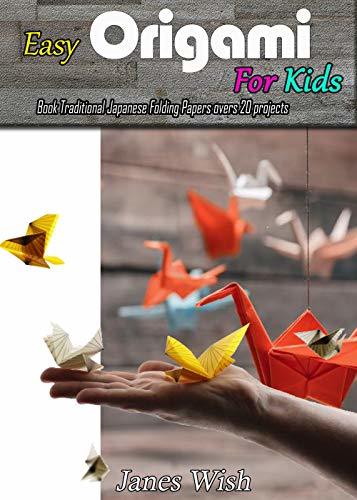 Easy Origami For Kids Book Traditional Japanese Folding Papers Overs 20 ...