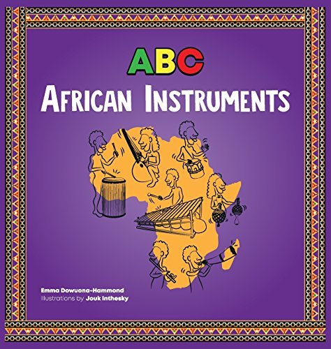 ABC African Instruments by Emma Dowuona-Hammond | Goodreads